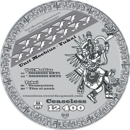 Unit Moebius Anonymous - Yukaï - Ceaseless 12400